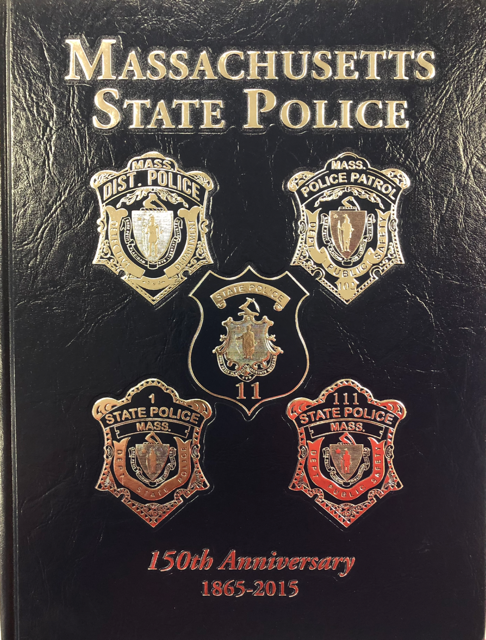 Massachusetts State Police 150th Anniversary Book – MSPMLC